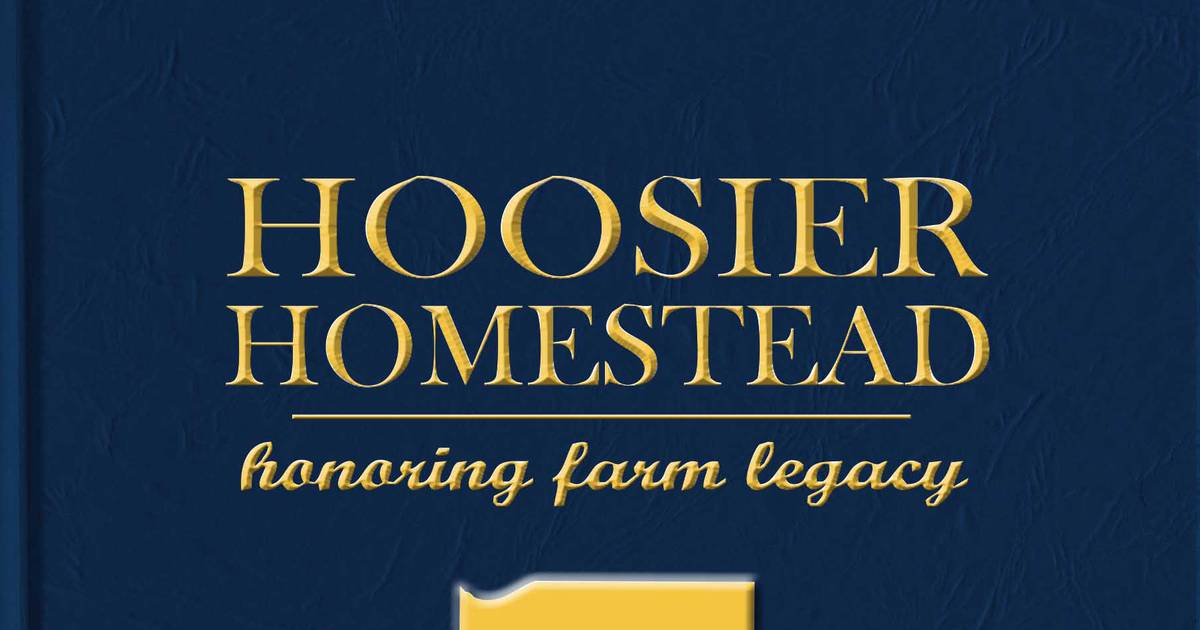 Share your farm’s history: ‘Hoosier Homestead’ book seeks entries ...